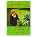 Permaculture Design Course with Bill Mollison - Permaculture Principles ...